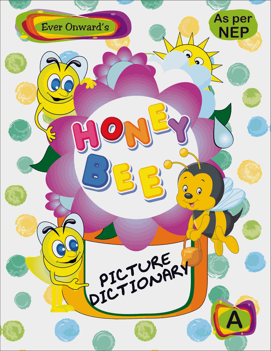 HONEY BEE PICTURE DICTIONARY-A – shop.everonwardpublishers