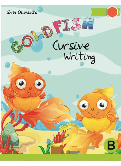 GOLDFISH CURSIVE WRITING B – shop.everonwardpublishers
